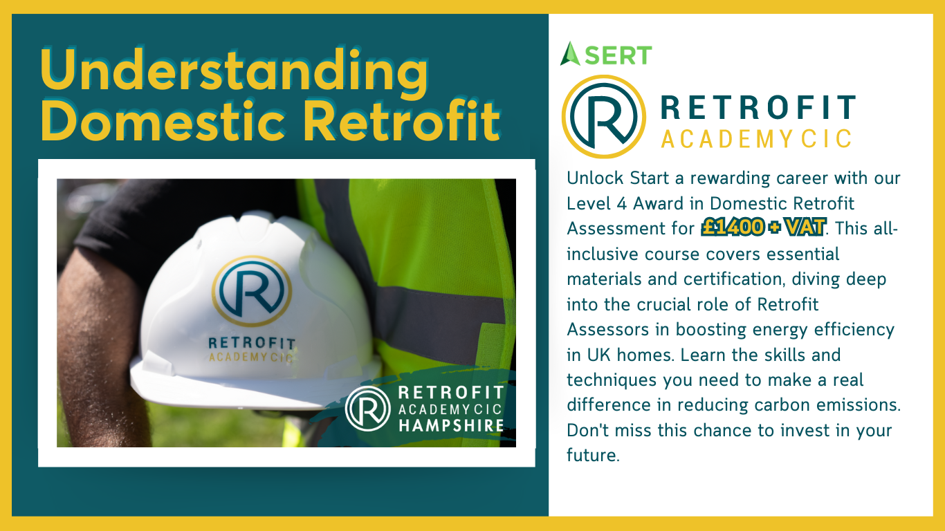 - Level 4 Award in Domestic Retrofit Assessment - SERT